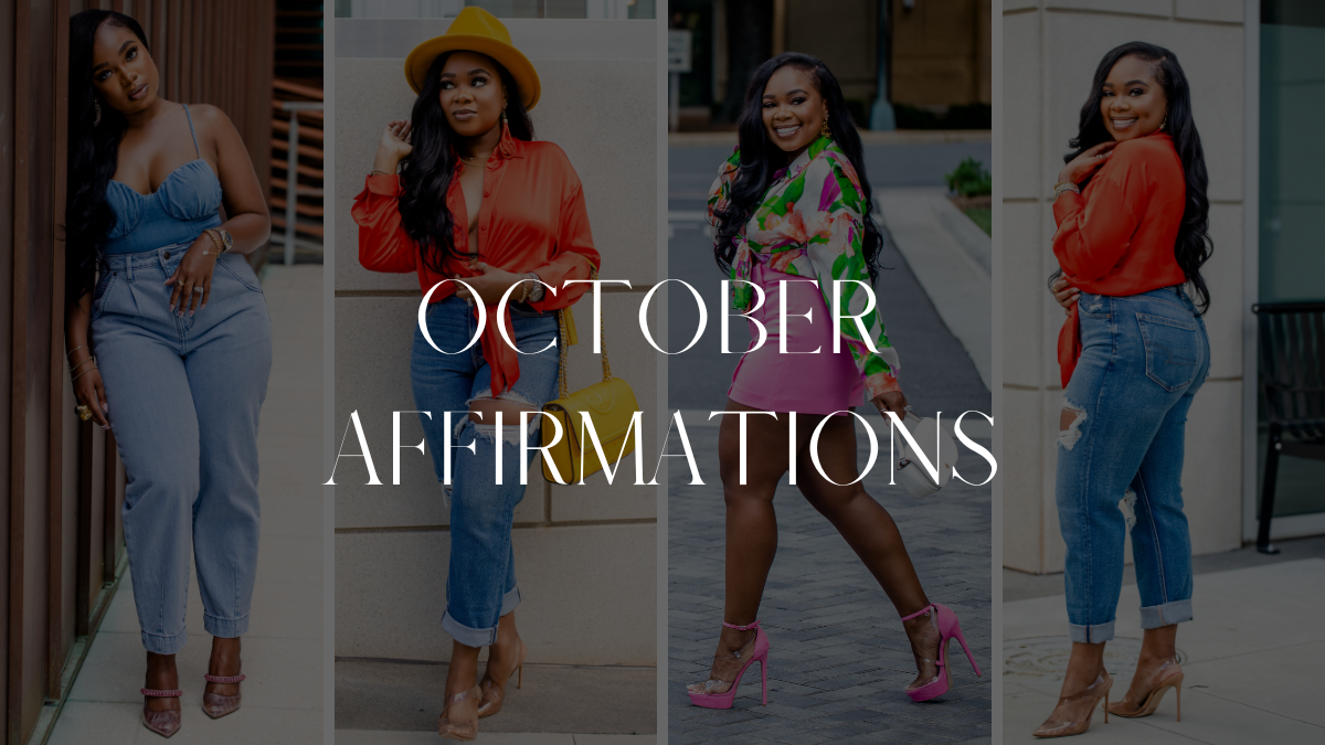 Get Ready For October With These Affirmations - Lakia Christina